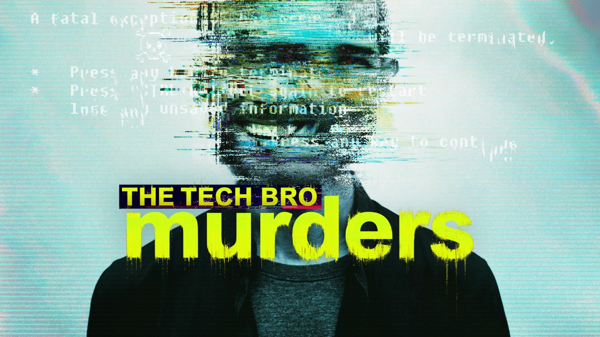 ‎The Tech Bro Murders S1 - Coming Soon - Apple TV