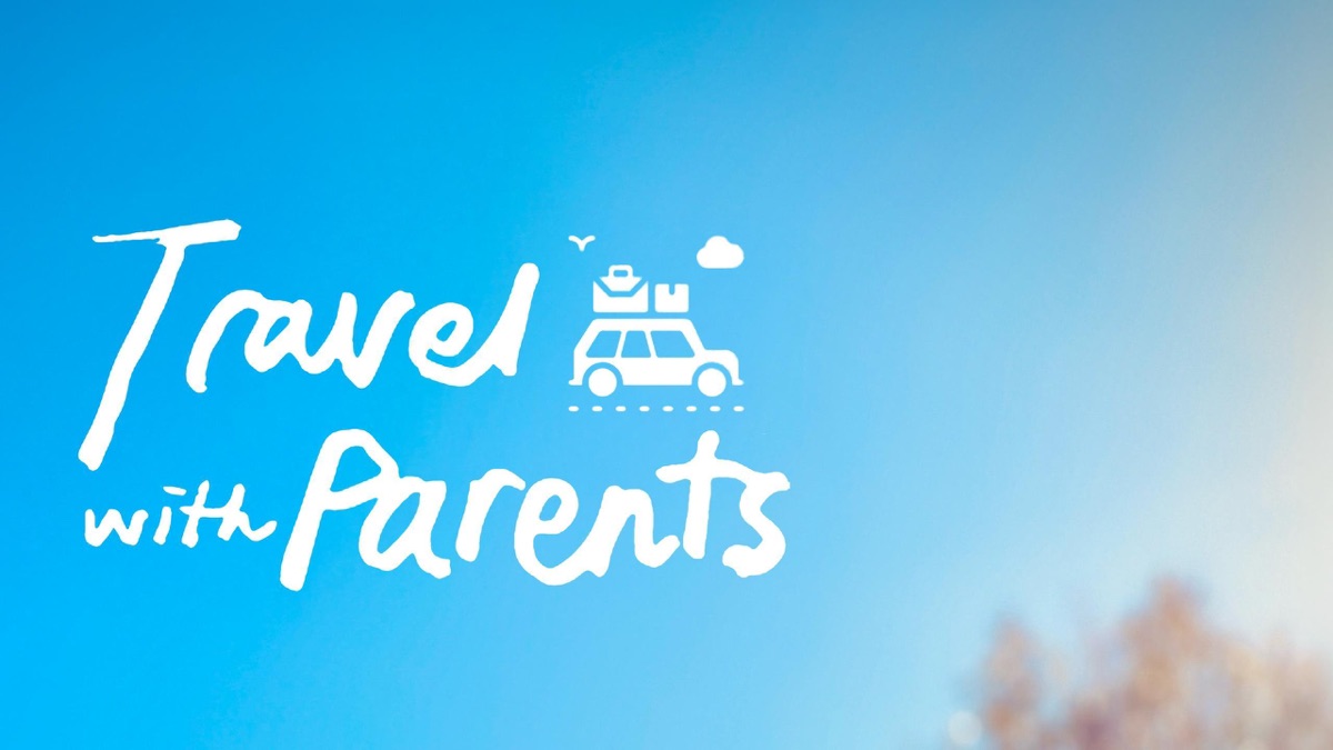 ‎Travel with Parents - Apple TV
