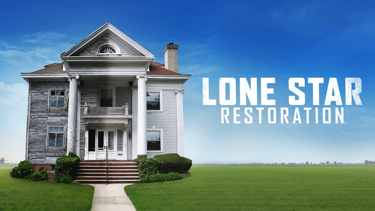 ‎Lone Star Restoration —Apple TV