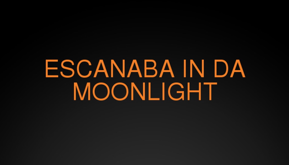 ‎Escanaba in da Moonlight - Apple TV