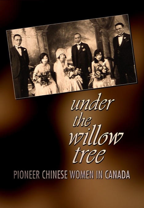 ‎Under The Willow Tree Pioneer Chinese Women In Canada - Apple TV