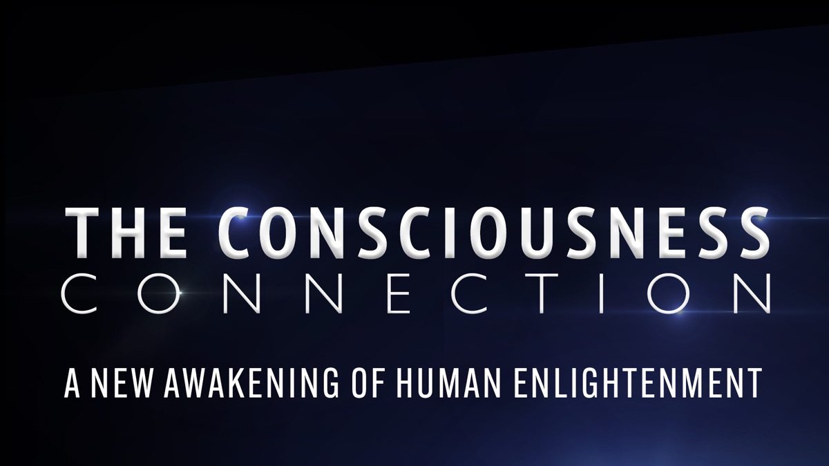 ‎The Consciousness Connection - Apple TV