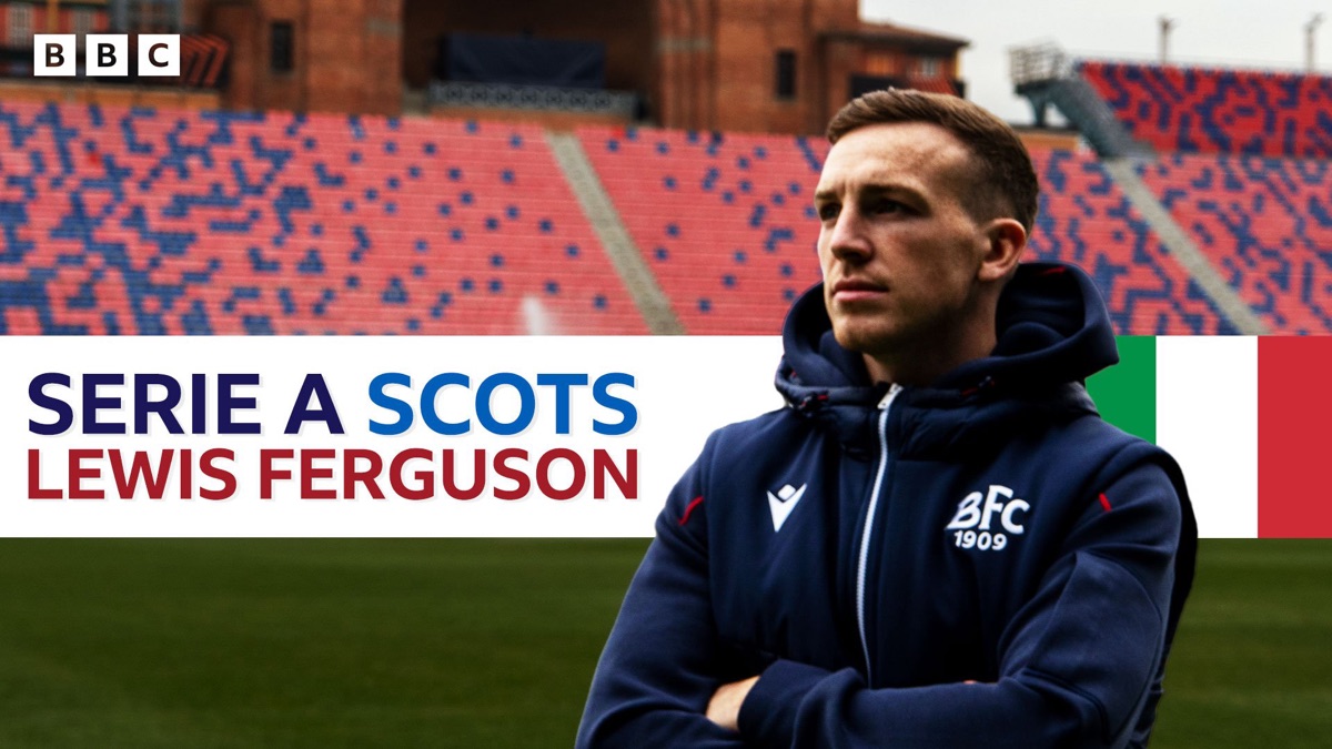 ‎Serie A Scots: Lewis Ferguson - Apple TV