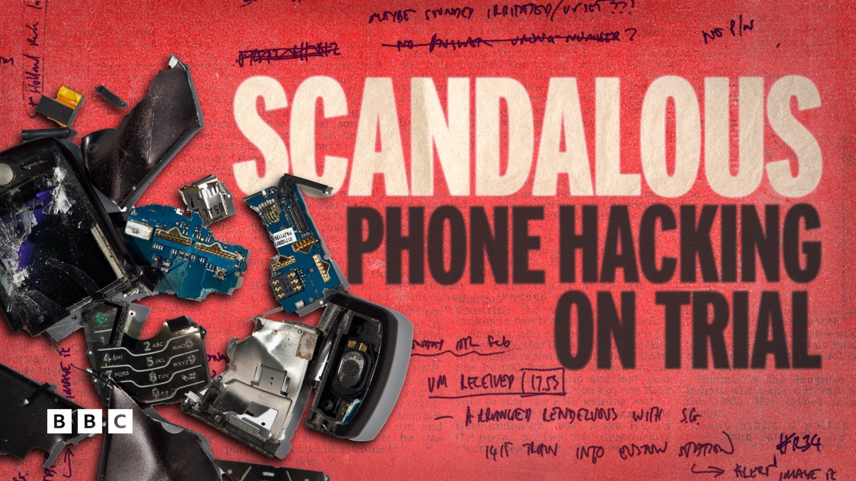 ‎Scandalous: Phone Hacking on Trial —Apple TV