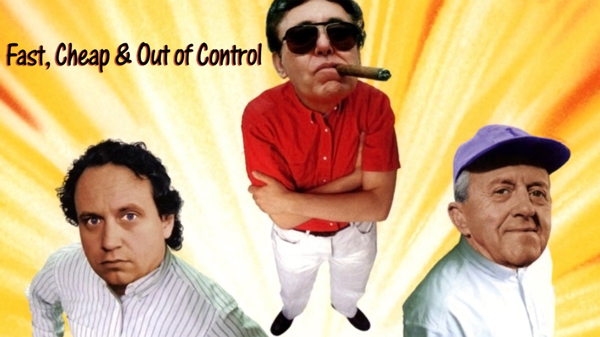 ‎Fast, Cheap & Out of Control - Apple TV