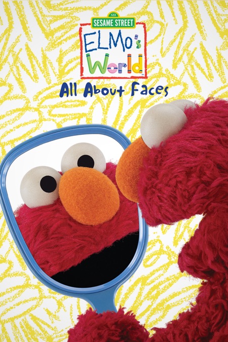 ‎Sesame Street: Elmo's World: All About Faces! —Apple TV