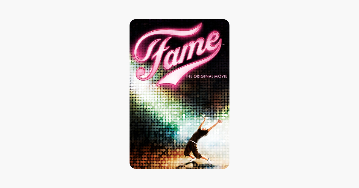 ‎Fame: The Original Movie on iTunes