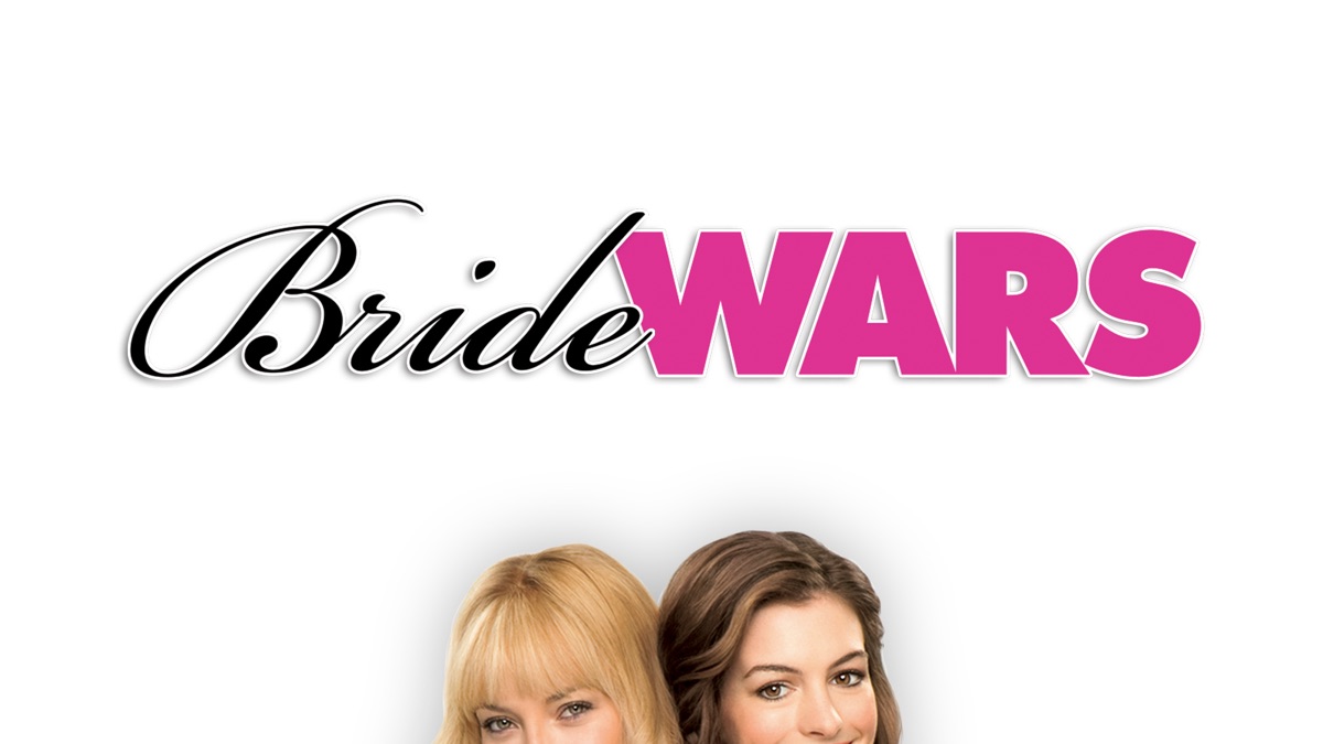 ‎Bride Wars - Apple TV
