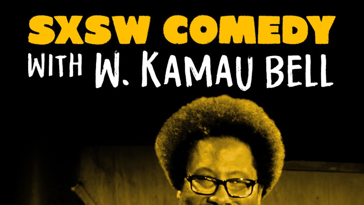 ‎SXSW Comedy with Kamau Bell Part 1 - Apple TV