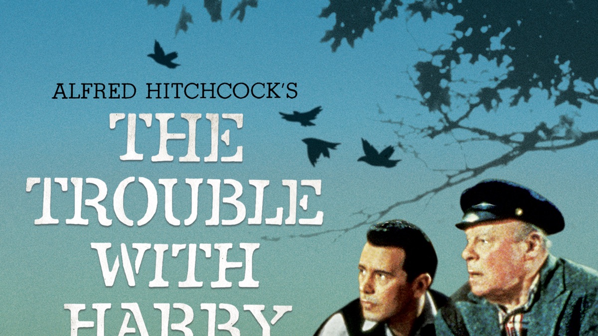 The Trouble With Harry