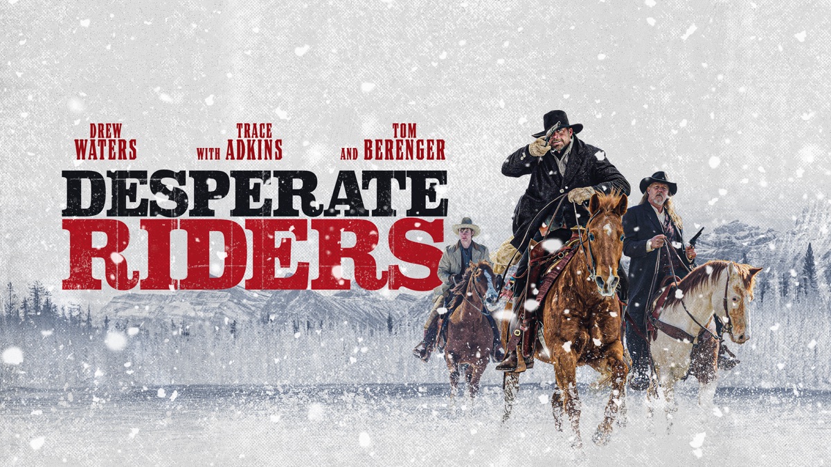 ‎Desperate Riders - Apple TV