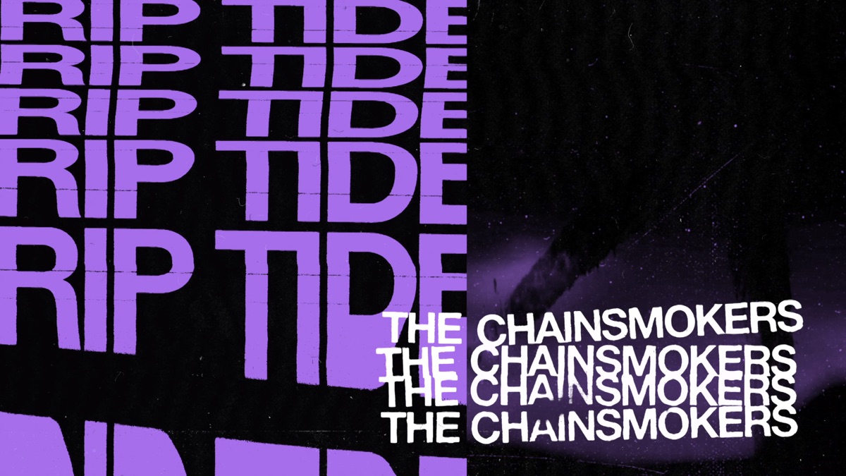 ‎Riptide (Lyric Video) by The Chainsmokers on Apple Music