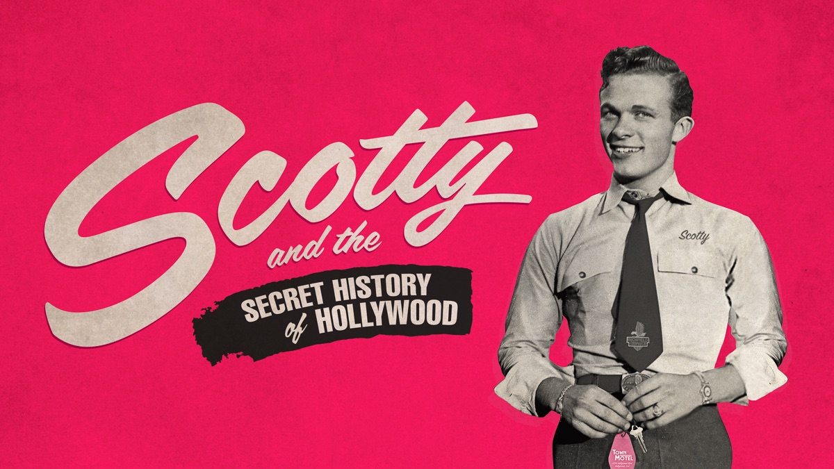 ‎Scotty and the Secret History of Hollywood - Apple TV