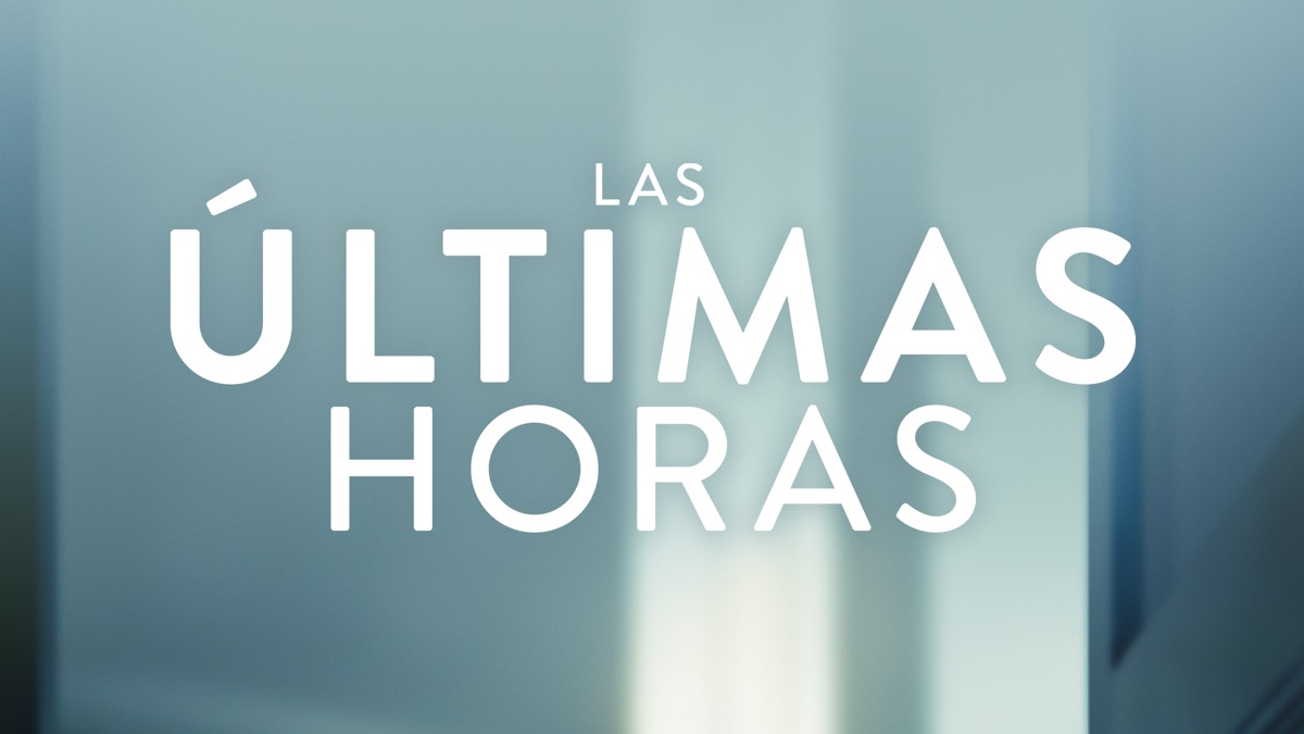 ‎Las últimas horas - Apple TV