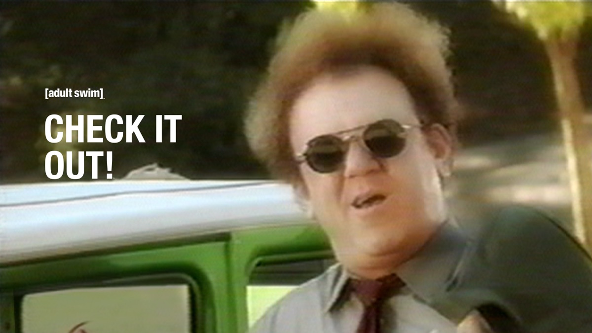 ‎Check It Out! With Dr. Steve Brule —Apple TV