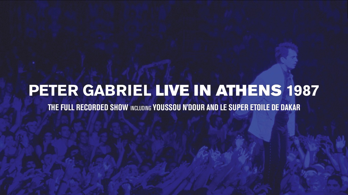 Peter Gabriel - Live in Athens 1987 | Apple TV