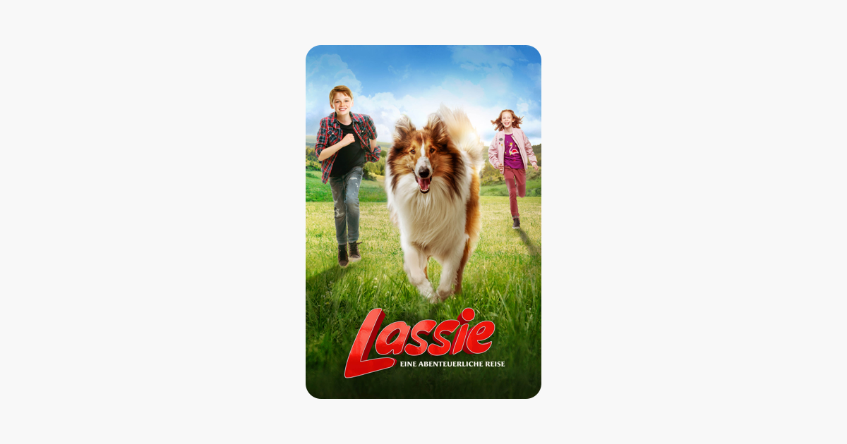 Lassie Eine Abenteuerliche Reise“ In Itunes
