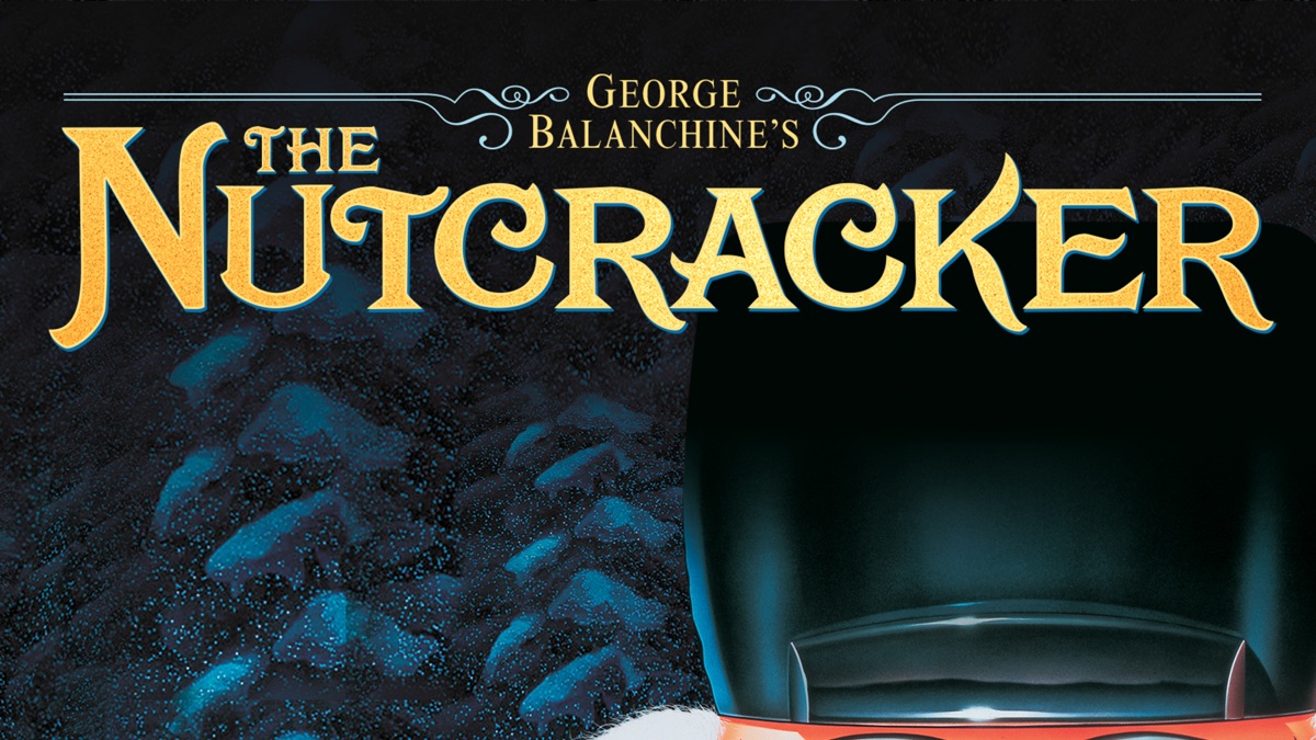 ‎The Nutcracker - Apple TV