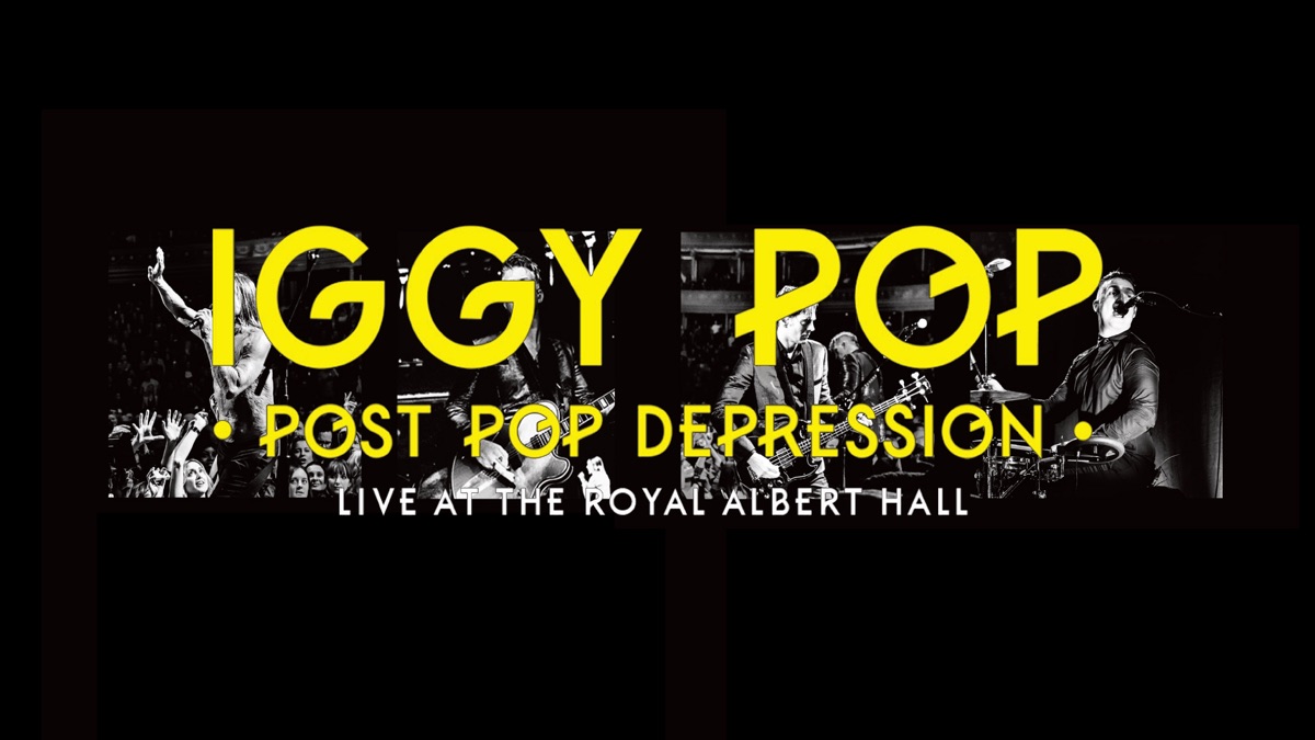 ‎Iggy Pop: Post Pop Depression: Live At the Royal Albert Hall - Apple TV