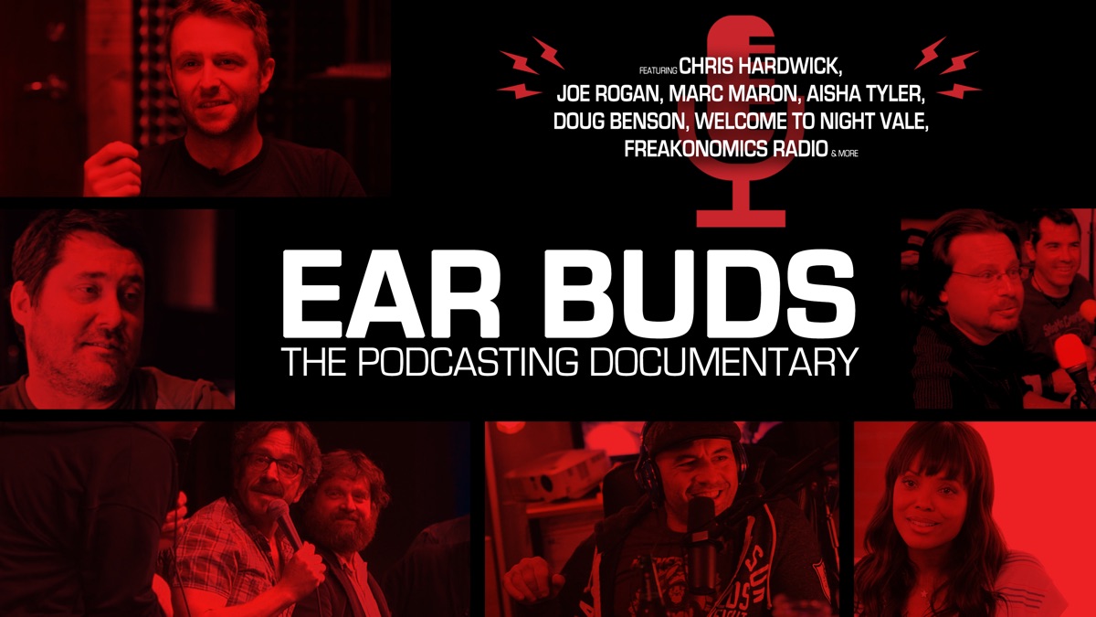 ‎Ear Buds: The Podcasting Documentary - Apple TV