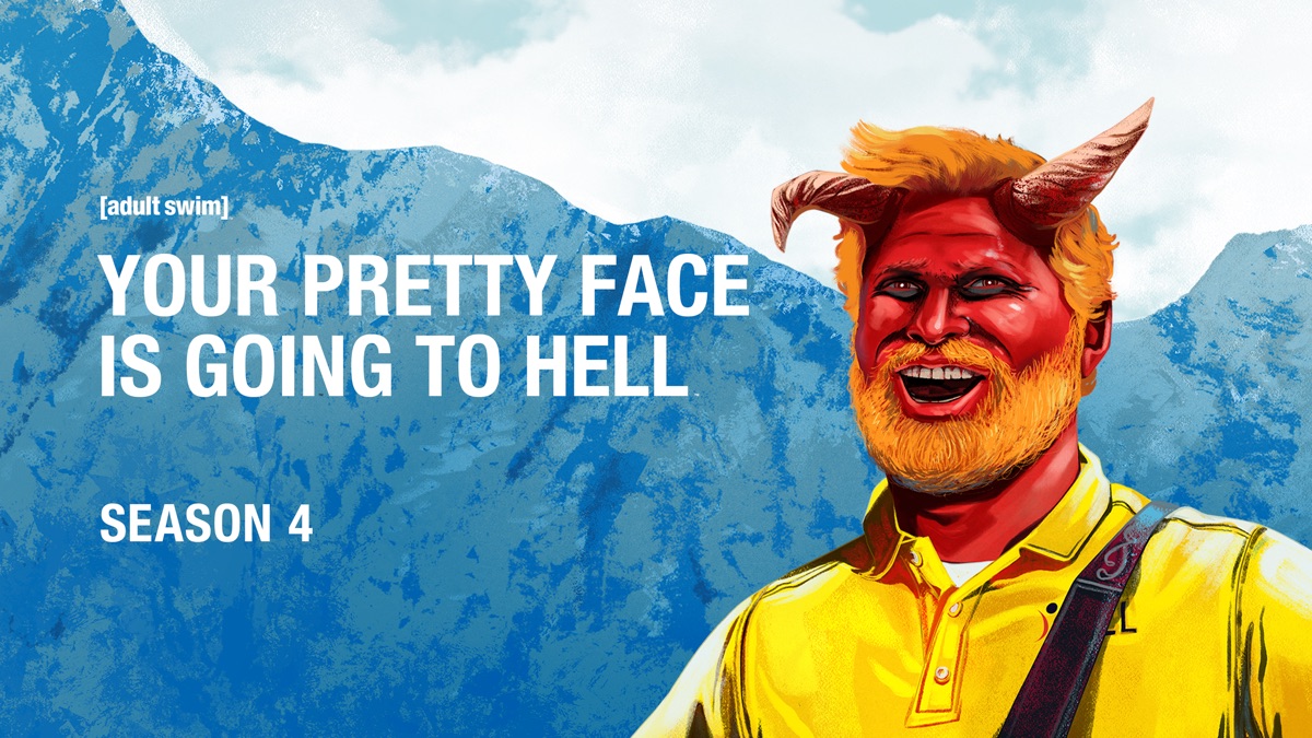 Your Pretty Face Is Going to Hell on Apple TV