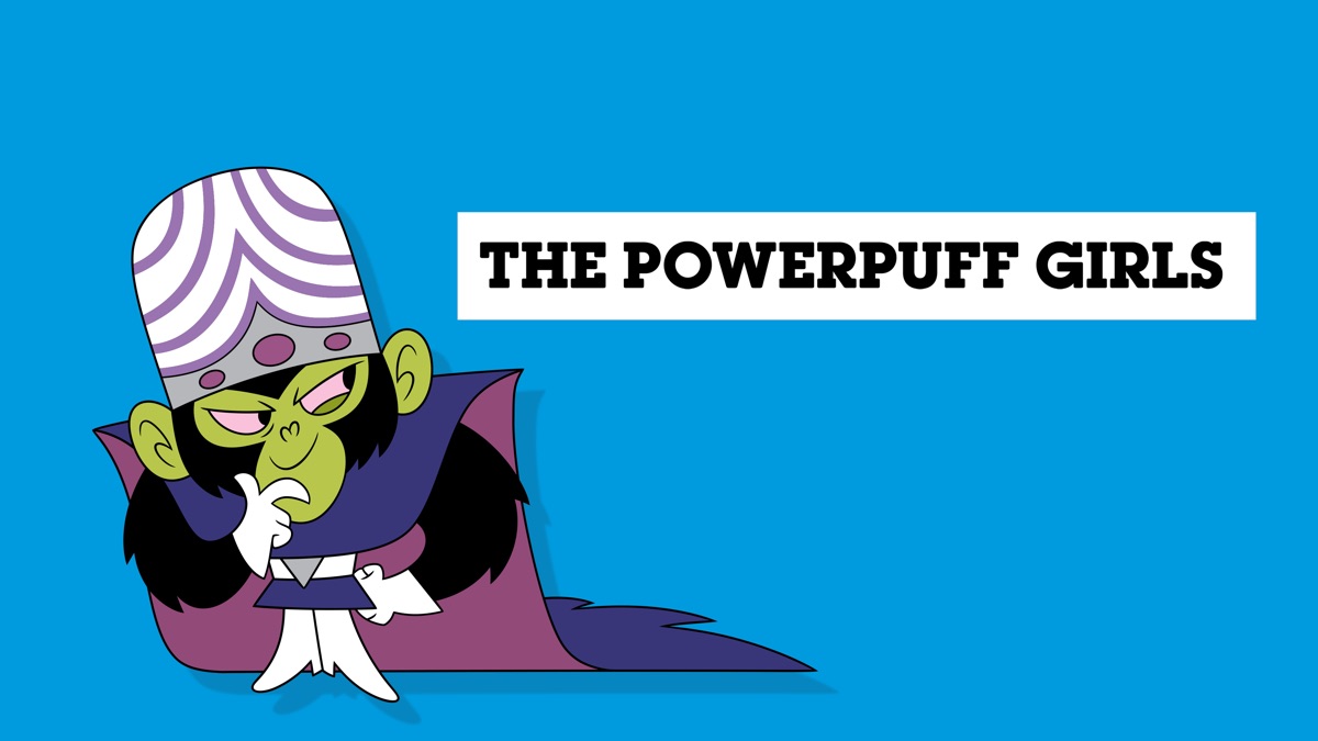 ‎The Powerpuff Girls - Apple TV