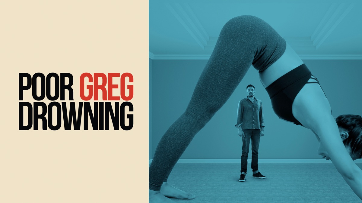 Poor Greg Drowning》- Apple TV