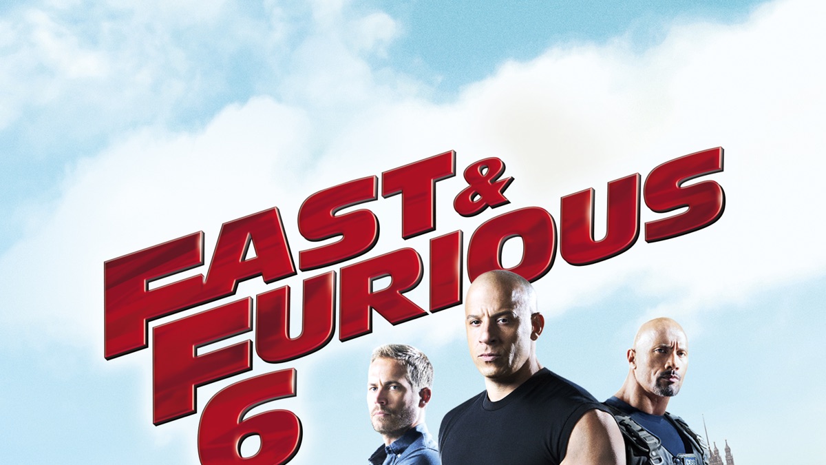 ‎Fast & Furious 6 - Apple TV