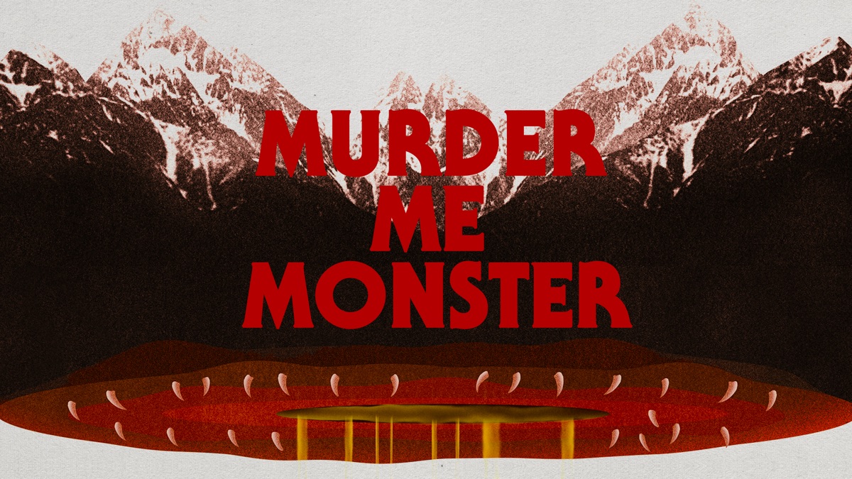 ‎Murder Me Monster - Apple TV
