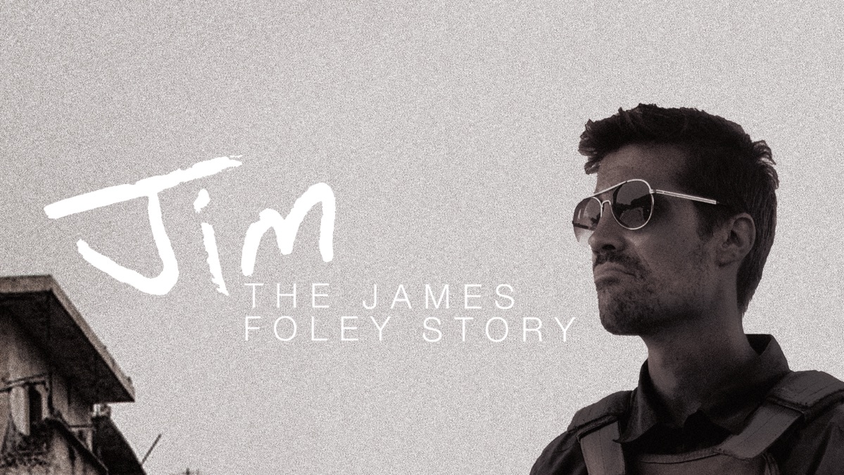 ‎Jim: The James Foley Story —Apple TV