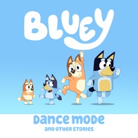 Bluey, Dance Mode and Other Stories - TV Show - Hay.tv