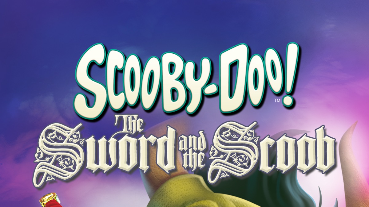 ‎Scooby-doo! the Sword and the Scoob – Apple TV