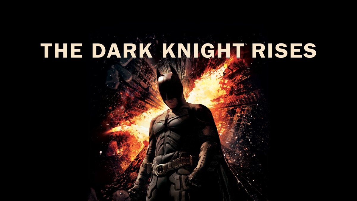 ‎The Dark Knight Rises - Apple TV