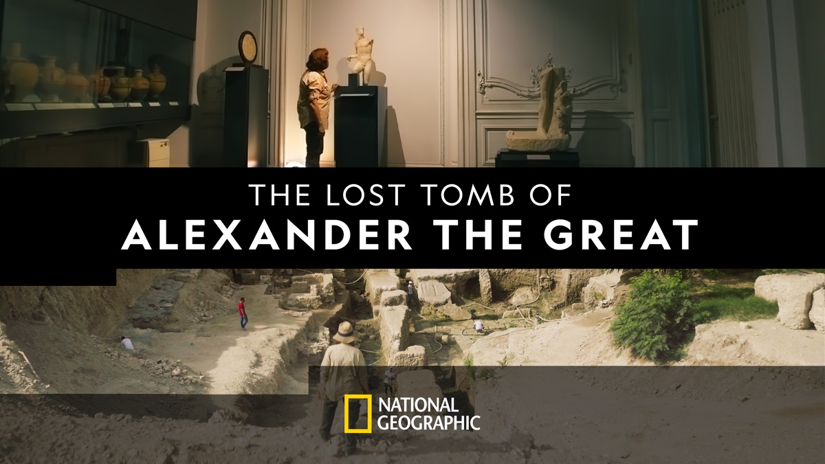 ‎The Lost Tomb of Alexander The Great - Apple TV