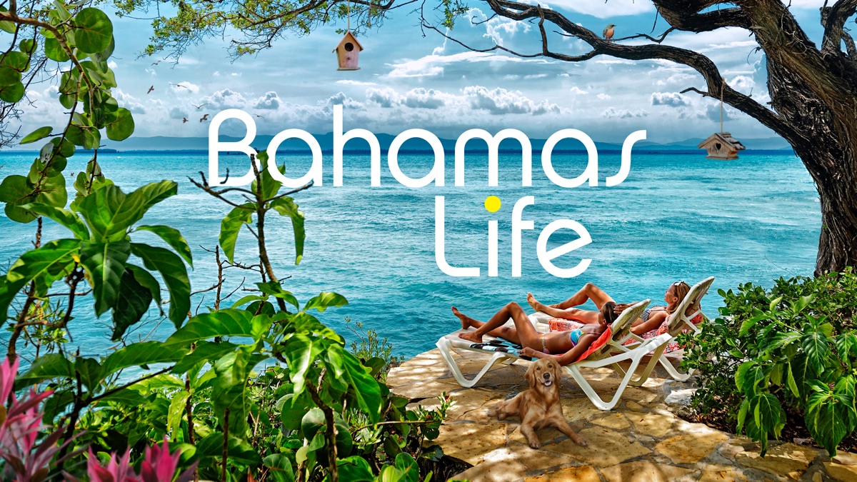 ‎Bahamas Life - Apple TV