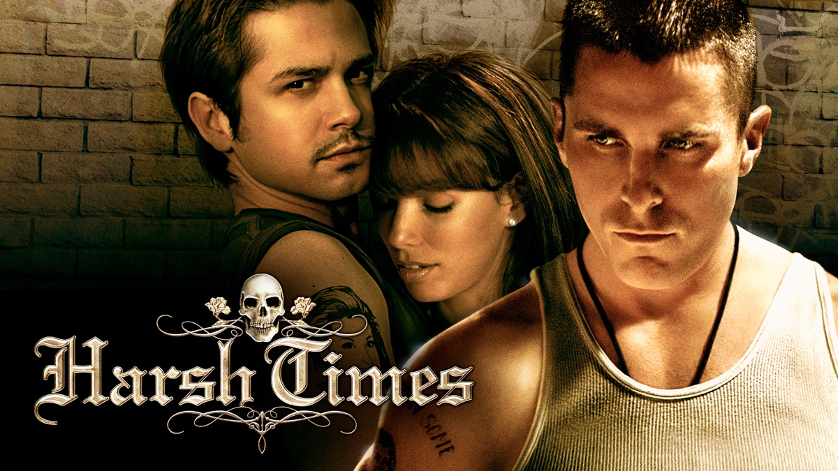 Harsh Times