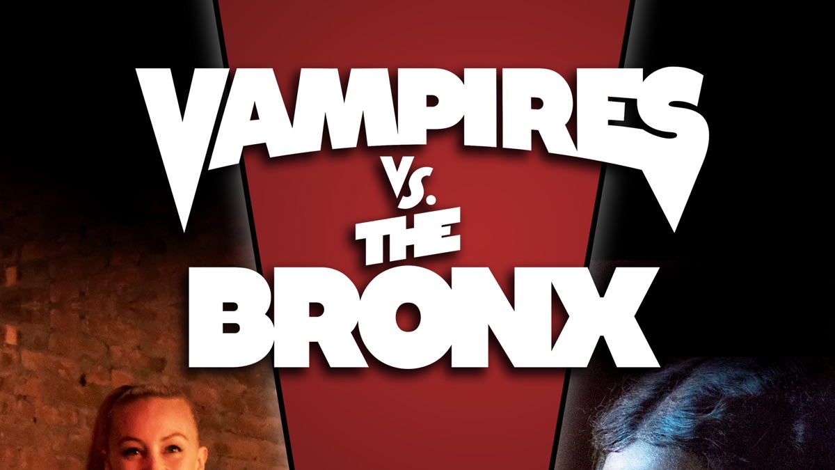 ‎Vampires vs. the Bronx - Apple TV
