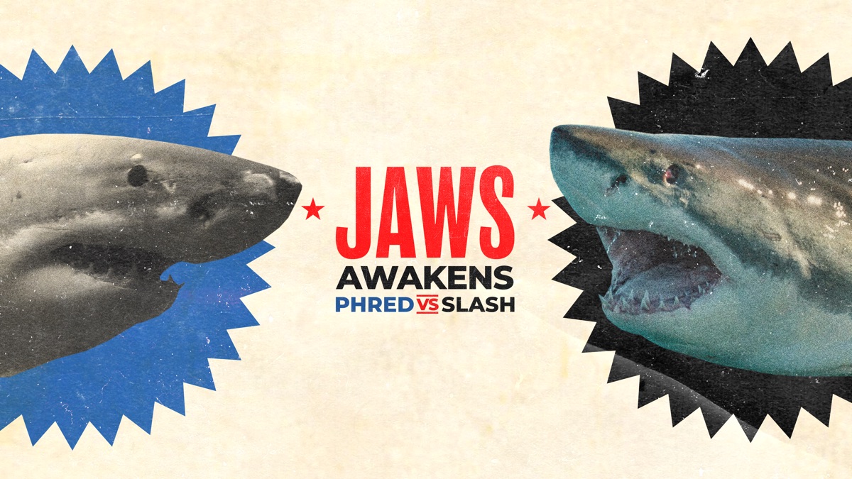 ‎Jaws Awakens: Phred vs. Slash - Apple TV