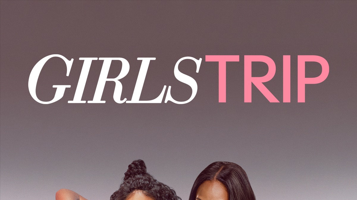 ‎Girls Trip - Apple TV