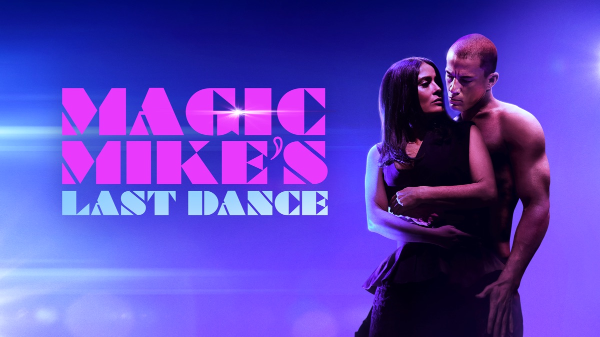 ‎Magic Mike's Last Dance - Apple TV