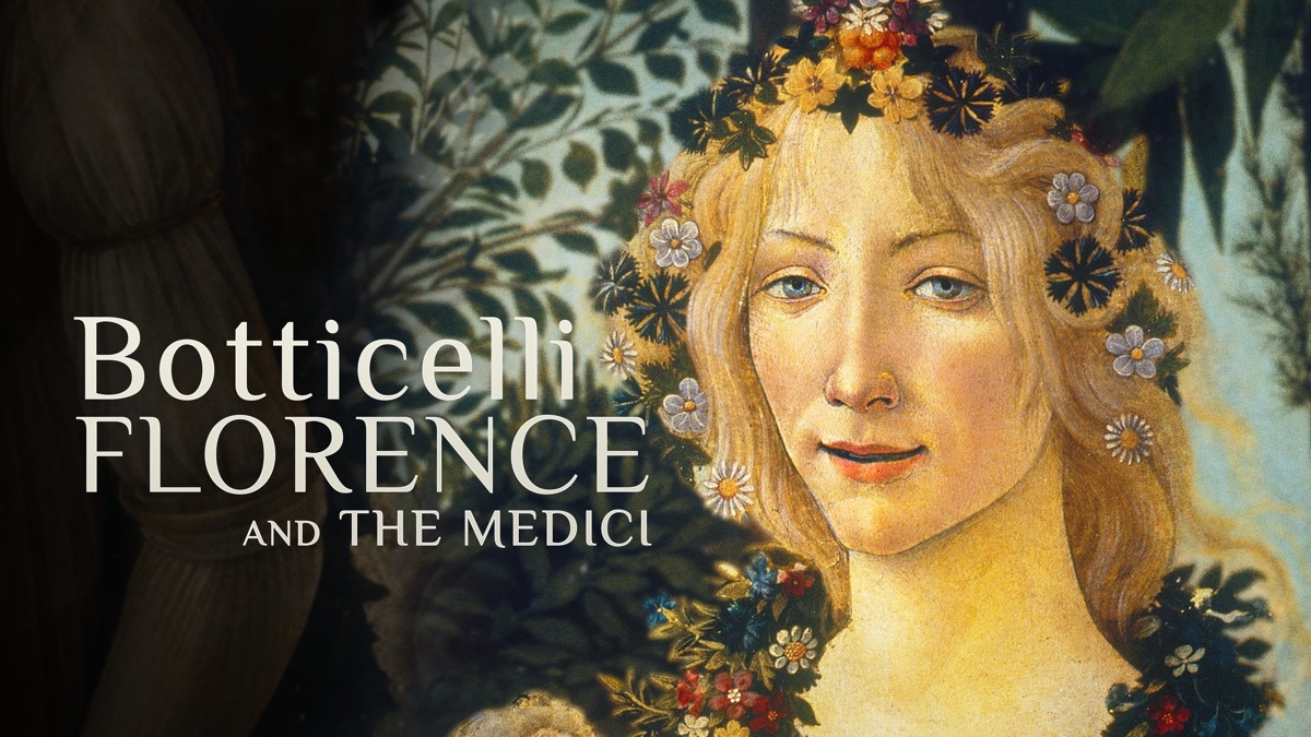 ‎Botticelli, Florence and the Medici - Apple TV