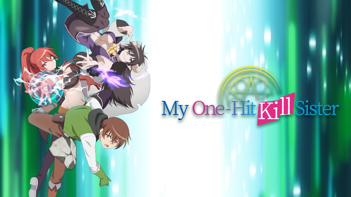 ‎My One-Hit Kill Sister - Apple TV