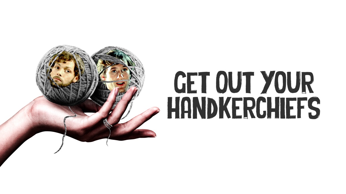 ‎Get Out Your Handkerchiefs - Apple TV