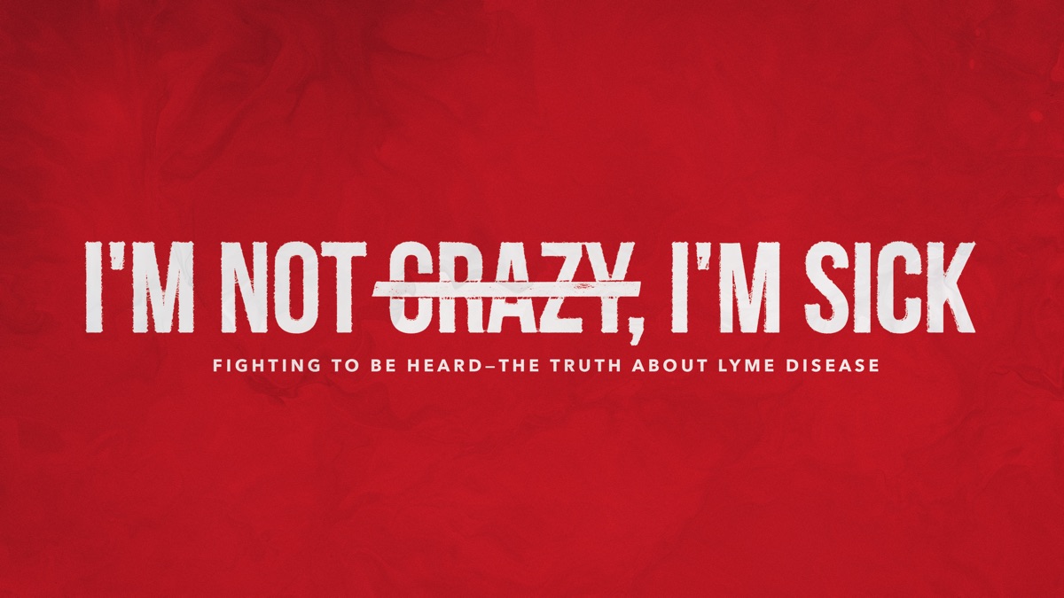 ‎I'm Not Crazy, I'm Sick - Apple TV