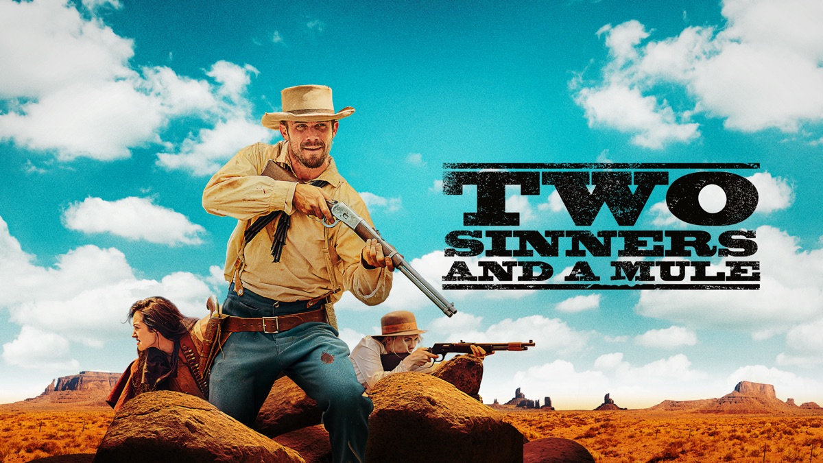 ‎Two Sinners And A Mule -Apple TV