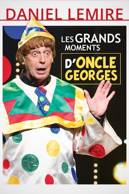 Daniel Lemire - Les grands moments d'Oncle Georges | Apple TV