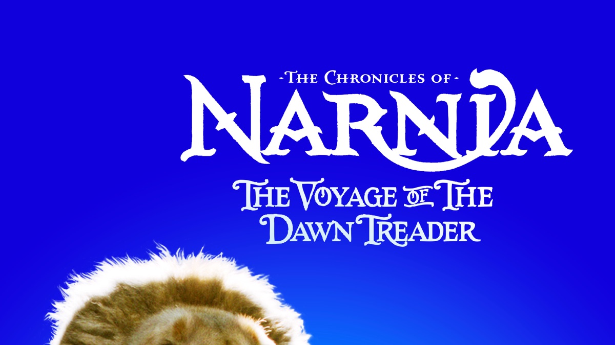 ‎The Chronicles of Narnia: The Voyage of the Dawn Treader - Apple TV