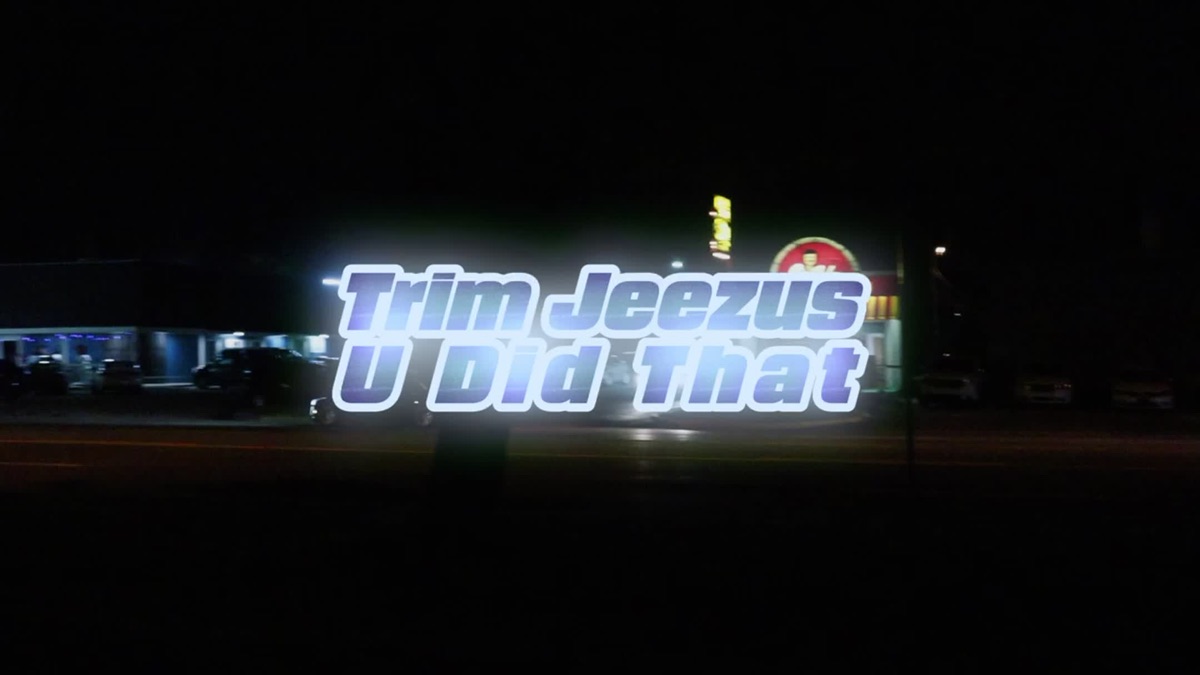 ‎U Did That by Trim Jeezus on Apple Music