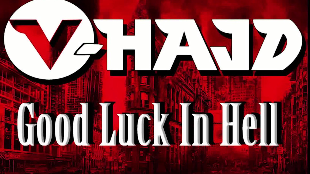 ‎Good Luck in Hell - Music Video by V-Hajd - Apple Music