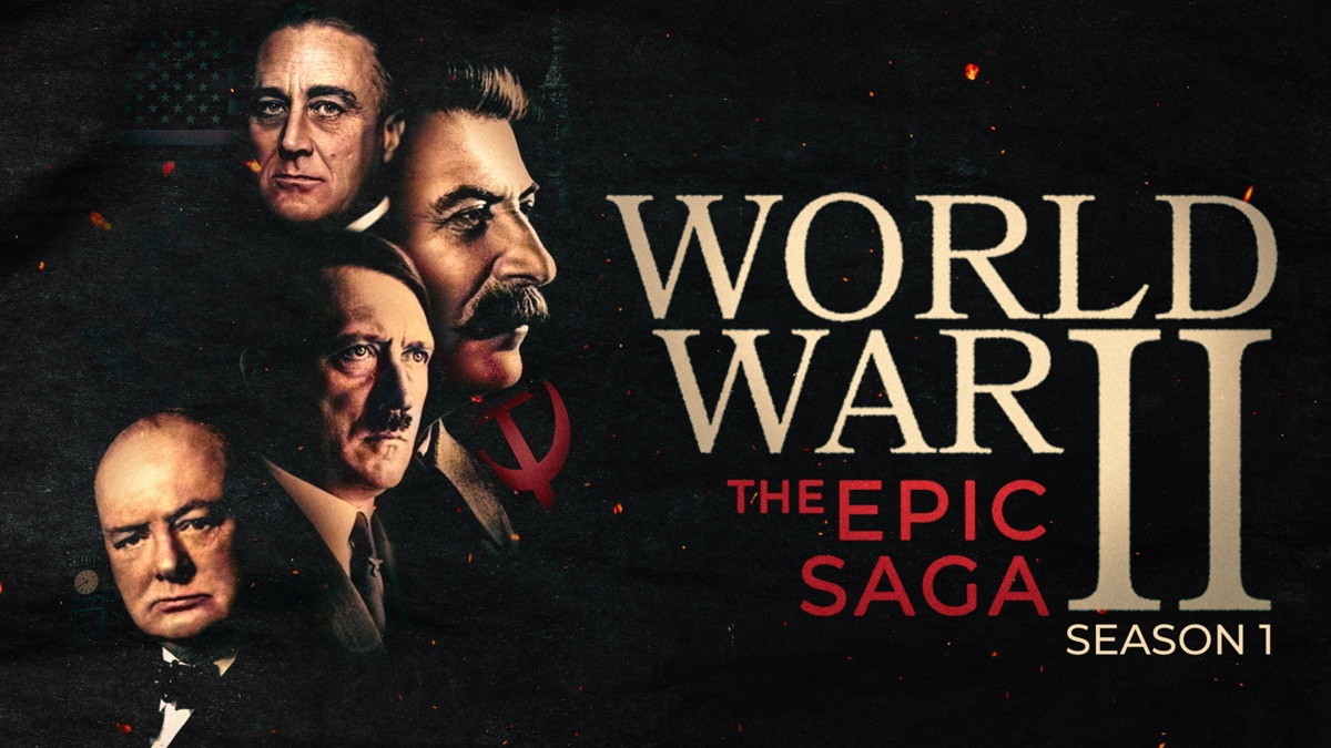 ‎World War II: The Epic Saga - Apple TV